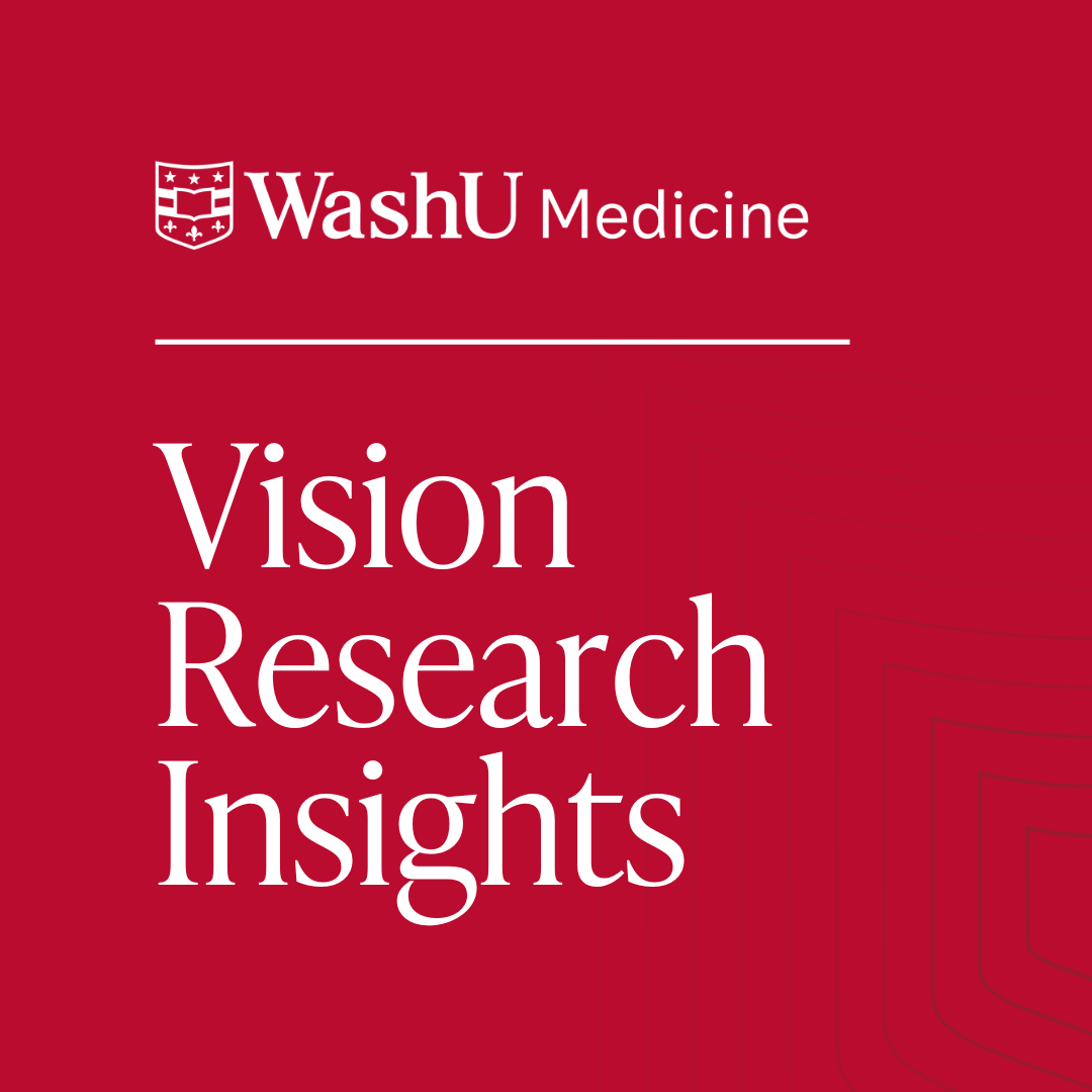 Vision Research Insights | Ophthalmology & Visual Sciences
