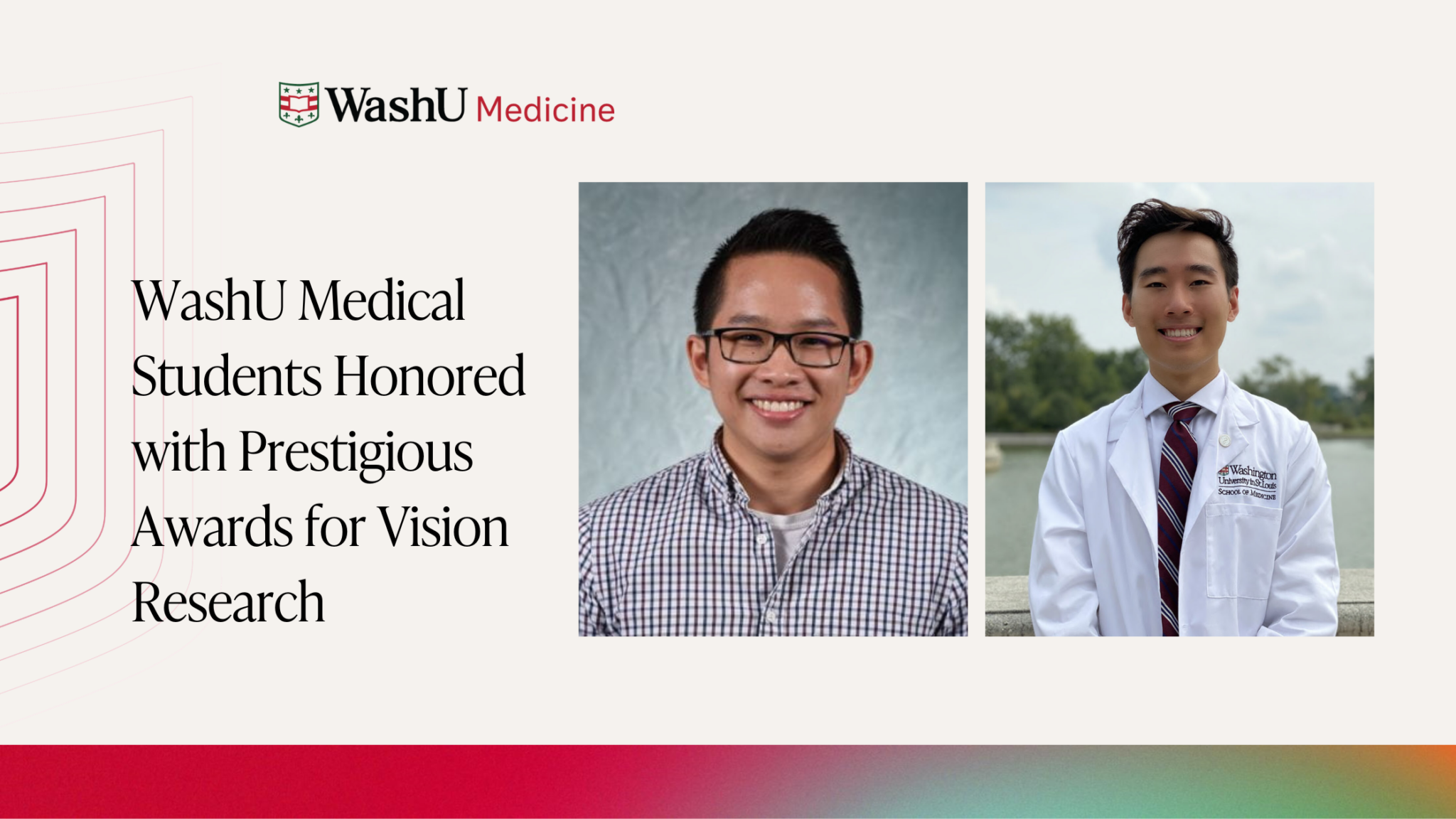 WashU Medical Students Honored with Awards for Vision Research