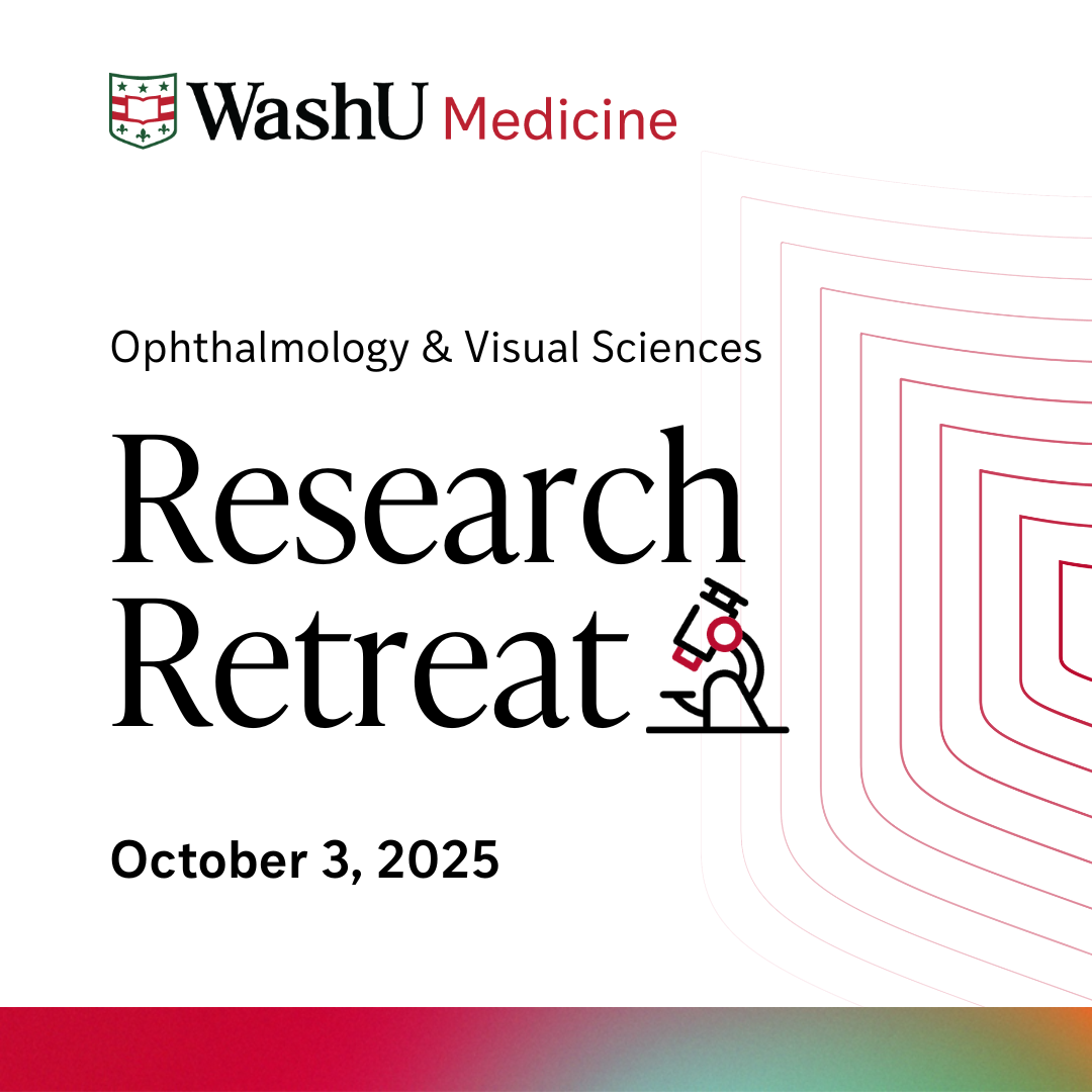 Vision Science Research Retreat 2025 | Ophthalmology & Visual Sciences