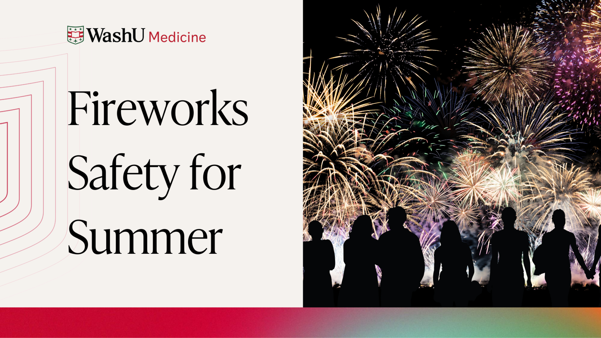 Fireworks Safety for Summer | Ophthalmology & Visual Sciences