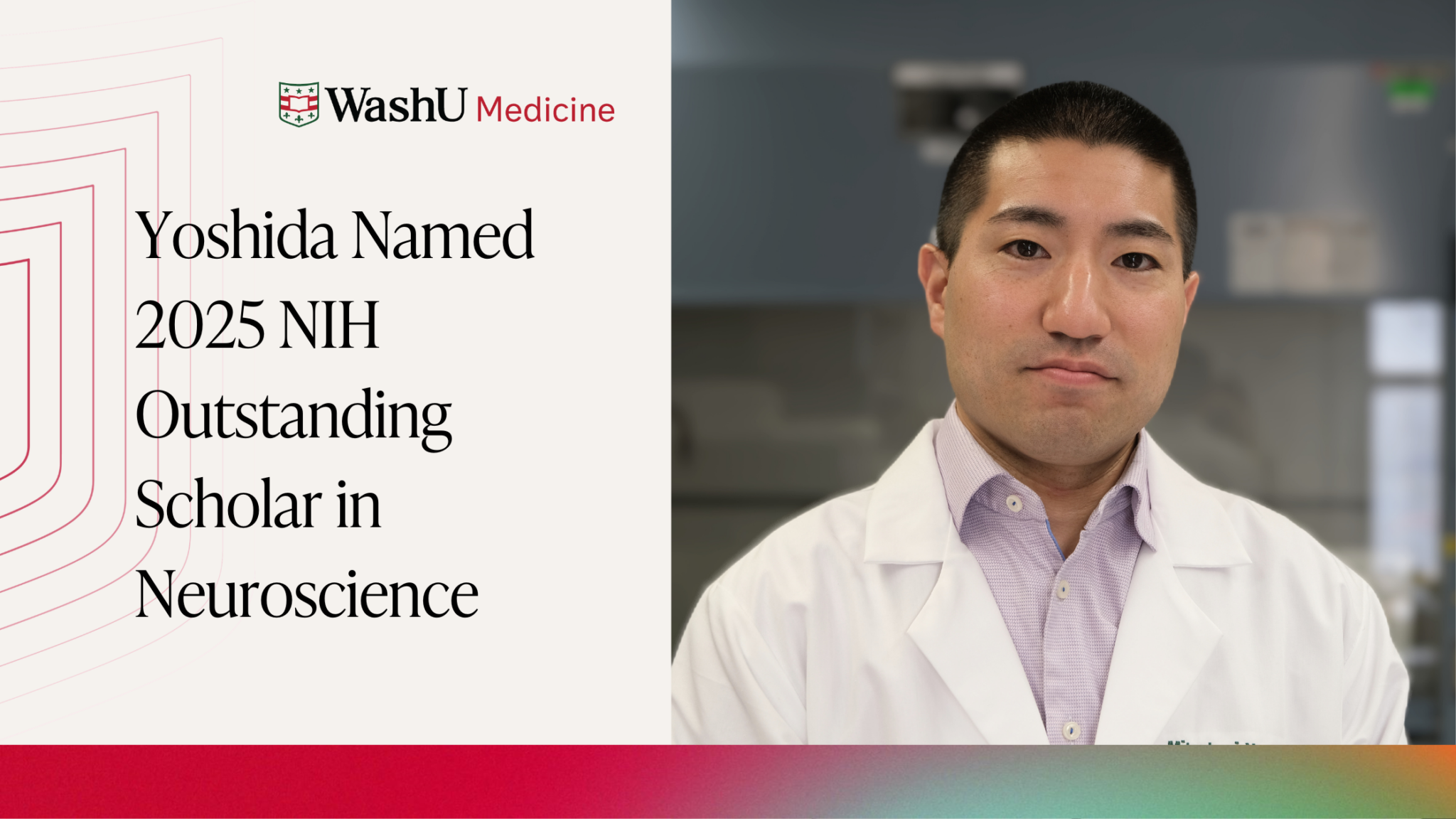 Yoshida Named 2025 NIH Outstanding Scholar in Neuroscience