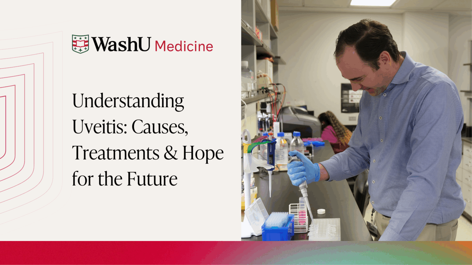 Understanding Uveitis: Causes, Treatments & Hope for the Future ...
