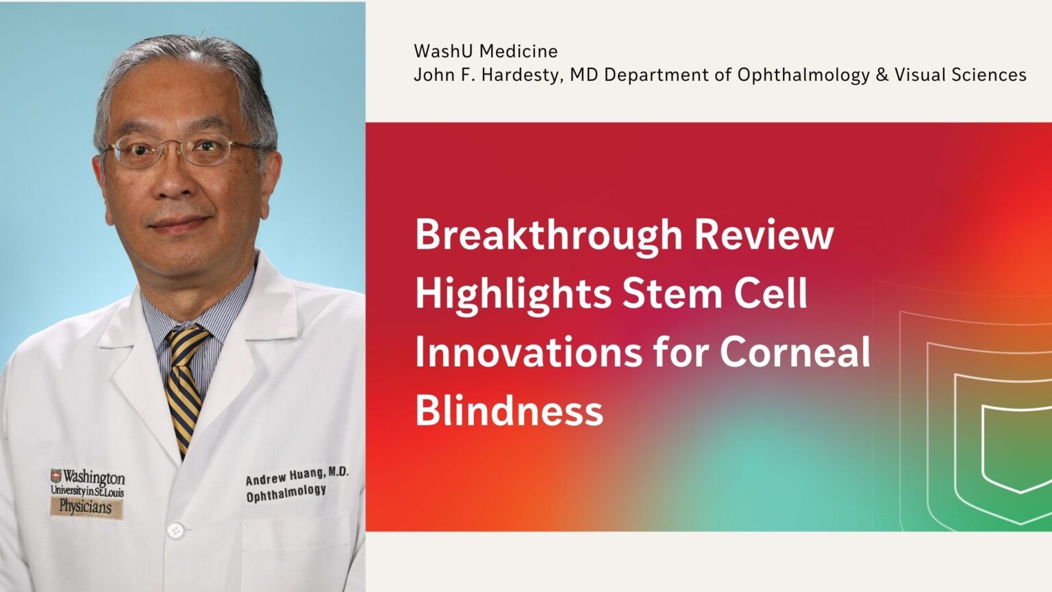Ophthalmology & Visual Sciences | Washington University in St. Louis