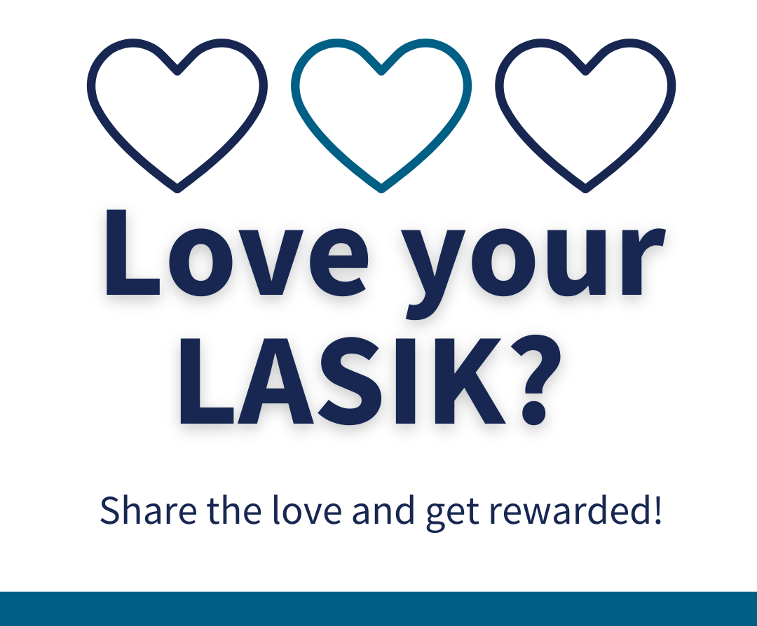 LASIK Referral Rewards | Ophthalmology & Visual Sciences